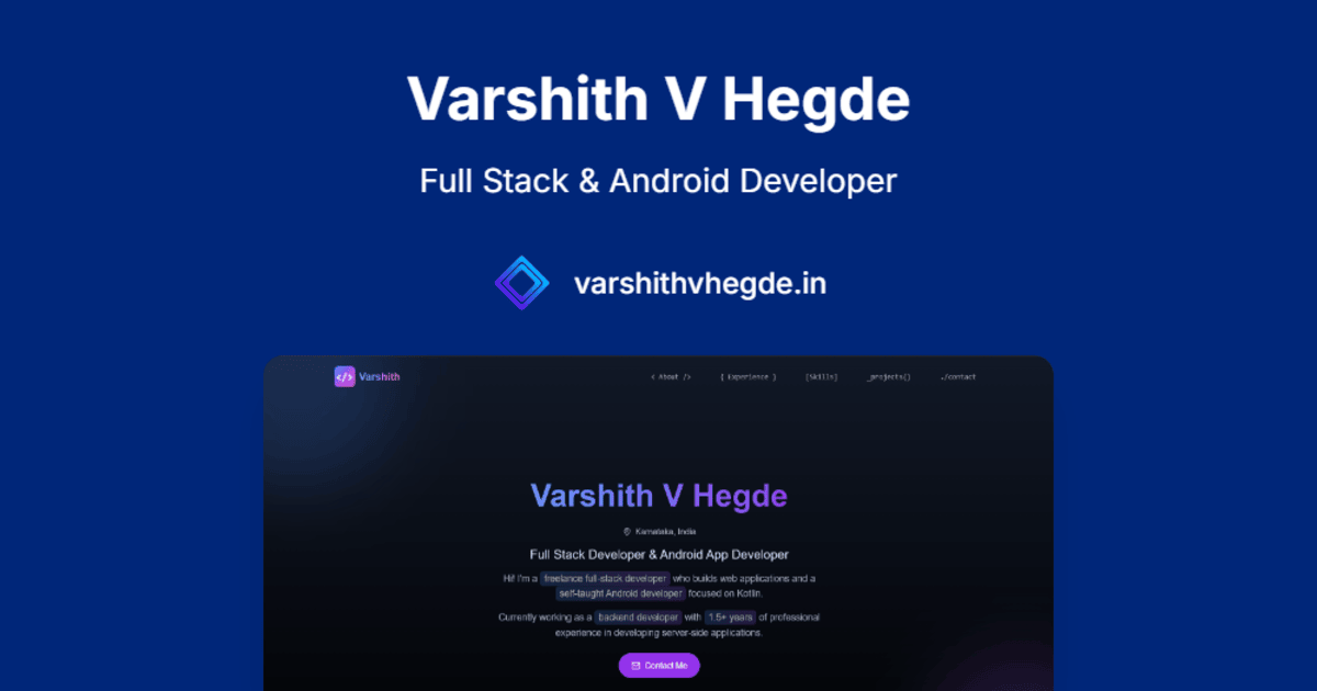Varshith V Hegde | Full Stack & Android Developer